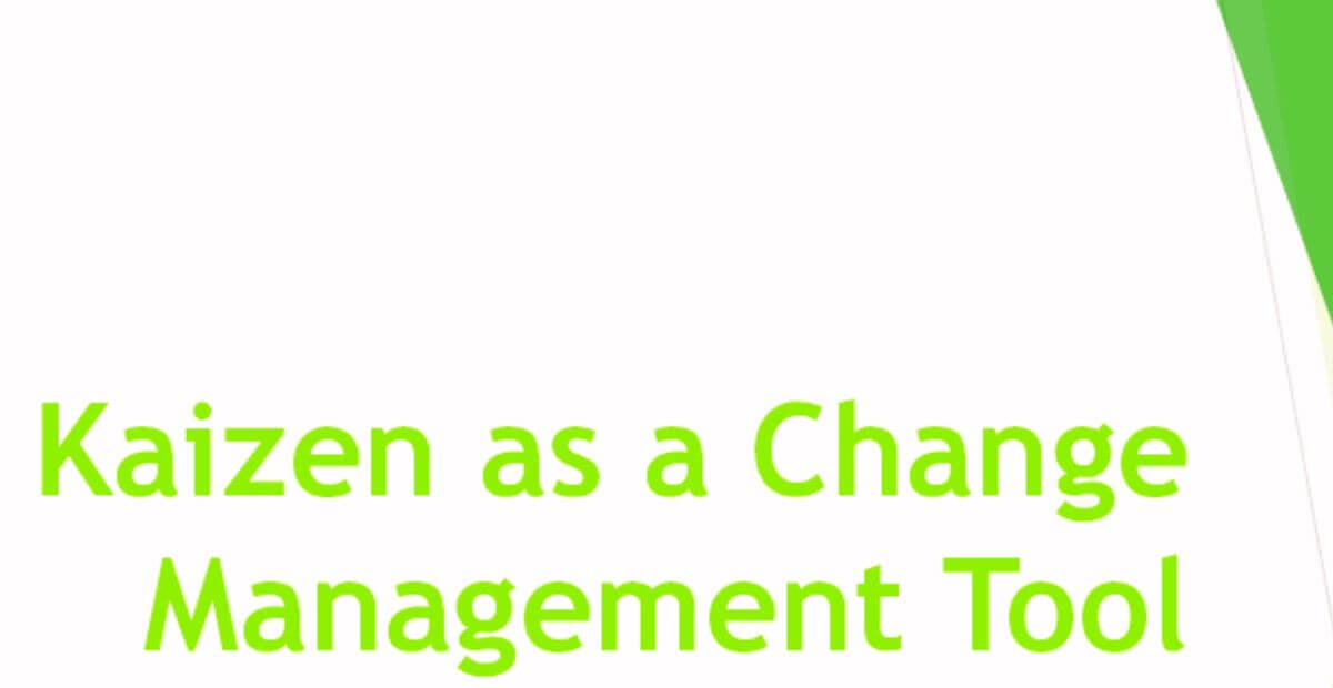 Kaizen Change Management Model - C Management