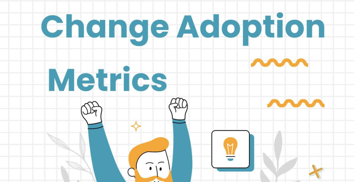 Adoption Metrics Change Management - C Management
