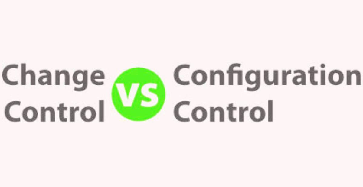 Change Control in Configuration Management - C Management