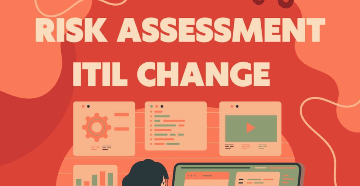 ITIL Change Management Risk Assessment - C Management